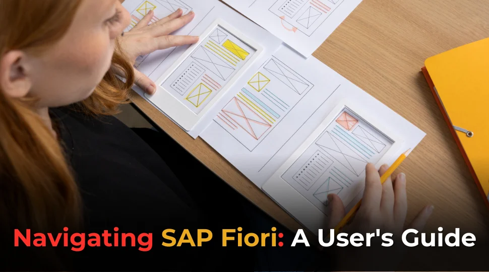 Navigating SAP Fiori: A User's Guide